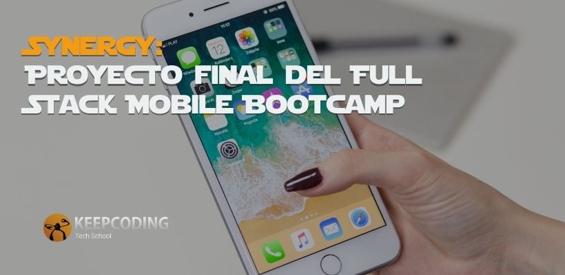 Synergy: Proyecto final de desarrollo de Apps