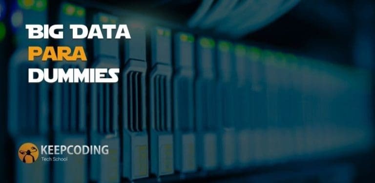 Big data para dummies| KeepCoding