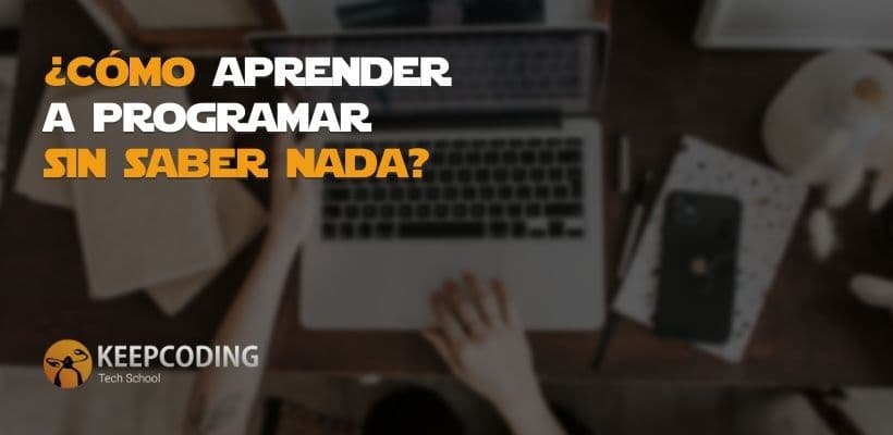 7 consejos para aprender a programar sin saber nada