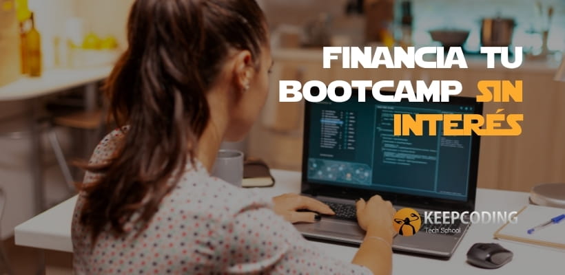 Financia tu Bootcamp Sin Intereses | KeepCoding