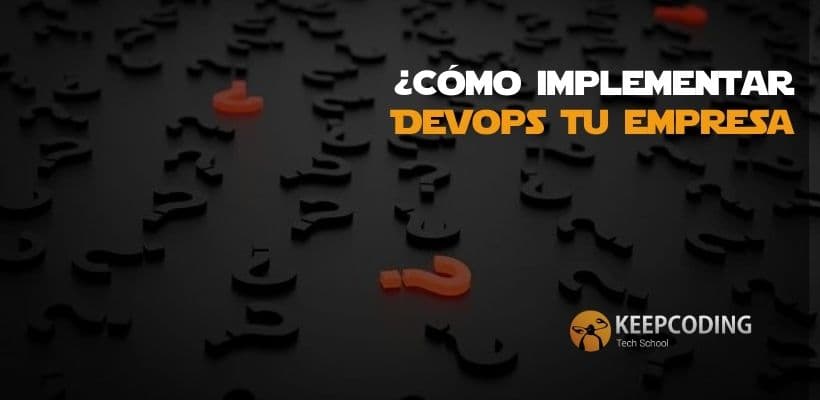Implementar DevOps: aprende las técnicas y estrategias