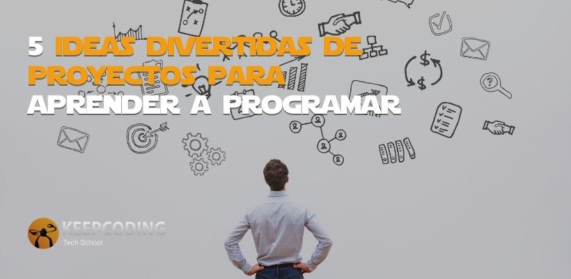 Proyectos para aprender a programar: Top 5 en 2025