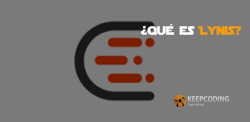 ¿qué Es Lynis Keepcoding Bootcamps