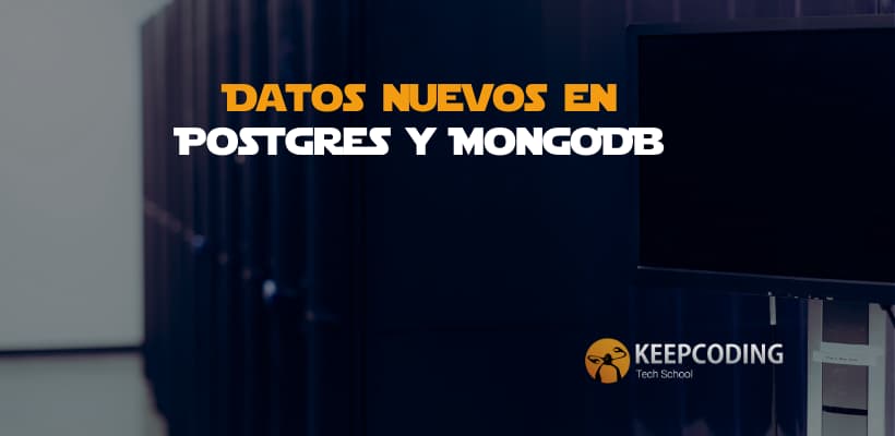 Datos nuevos en Postgres y MongoDB: ¿Cómo relacionarlos?