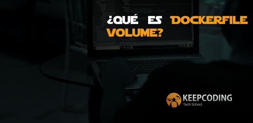 Dockerfile VOLUME: Conoce qué es y sus características[2025]