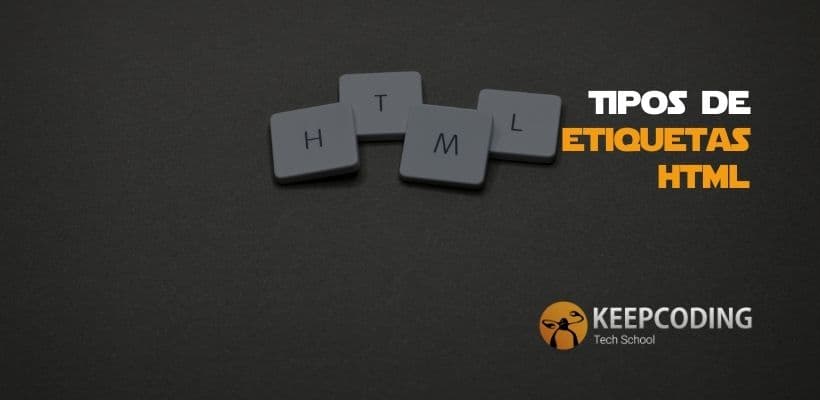 Tipos De Etiquetas Html 2024 Keepcoding Bootcamps
