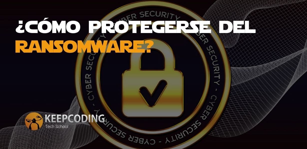 ¿Cómo protegerse del ransomware? [3 formas]