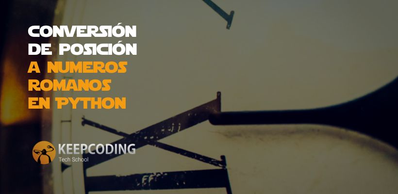 Conversión de posición a número romano en Python