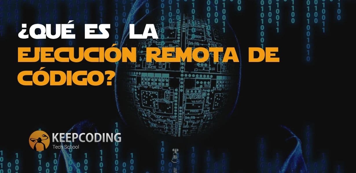 Ejecución remota de código: Guía completa paso a paso [2025]