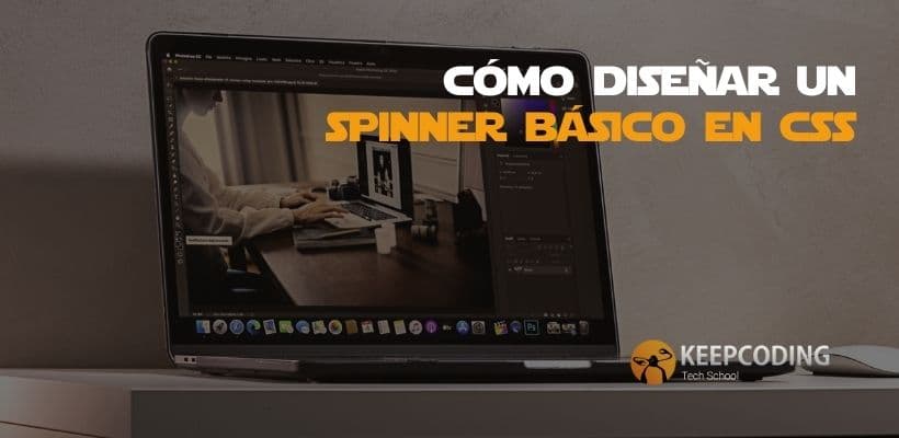 Cómo Diseñar Un Spinner Básico En Css 