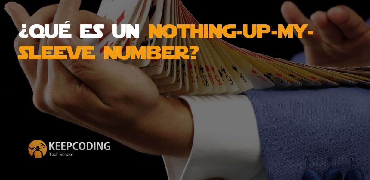 ¿Qué es un nothing-up-my-sleeve number?