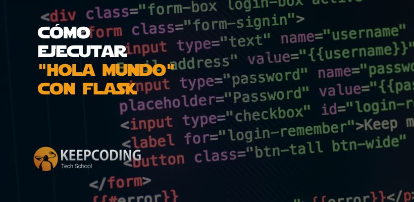 Hola mundo con Flask en Python: aprende cómo hacelo