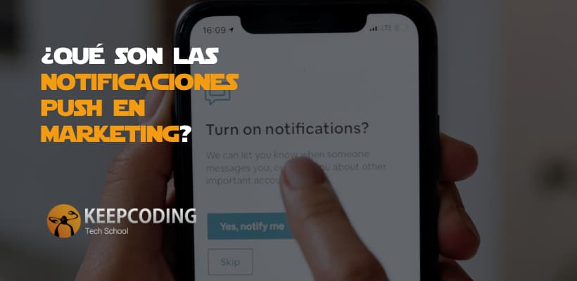 Notificaciones push en marketing [2025] | KeepCoding