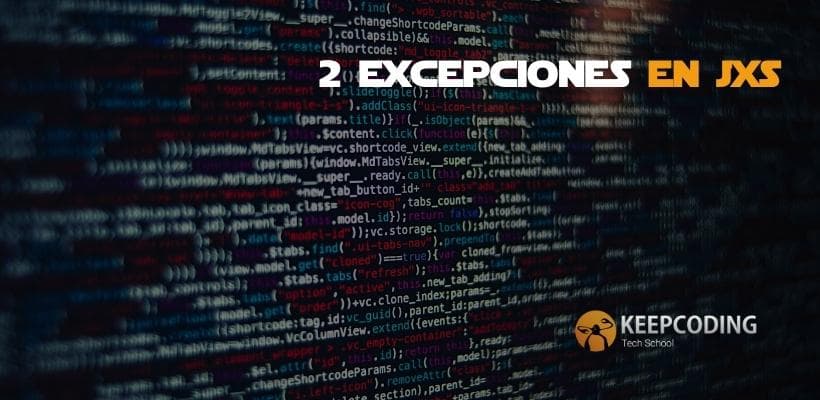2 excepciones en JSX | KeepCoding Bootcamps