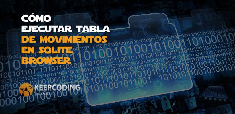 Cómo ejecutar una tabla de movimientos en SQLite browser