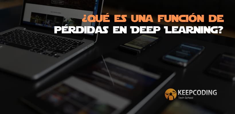 Función de pérdidas en Deep Learning: Guía 2025