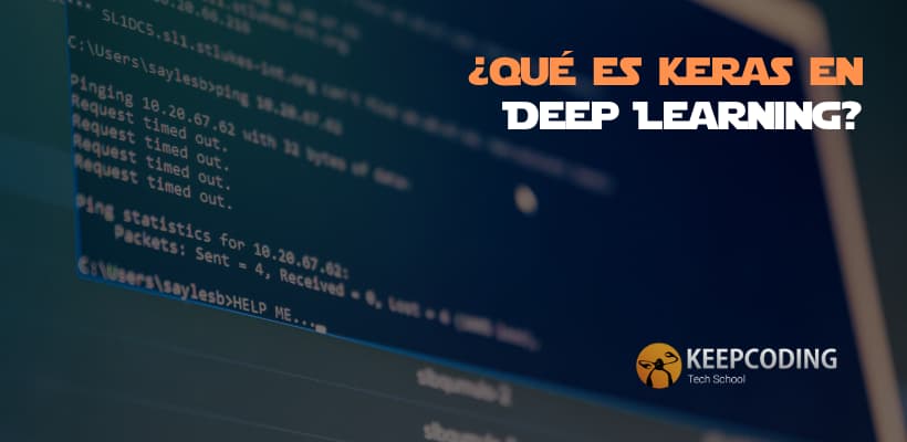 ¿qué Es Keras En Deep Learning 2025 Keepcodingemk 8923