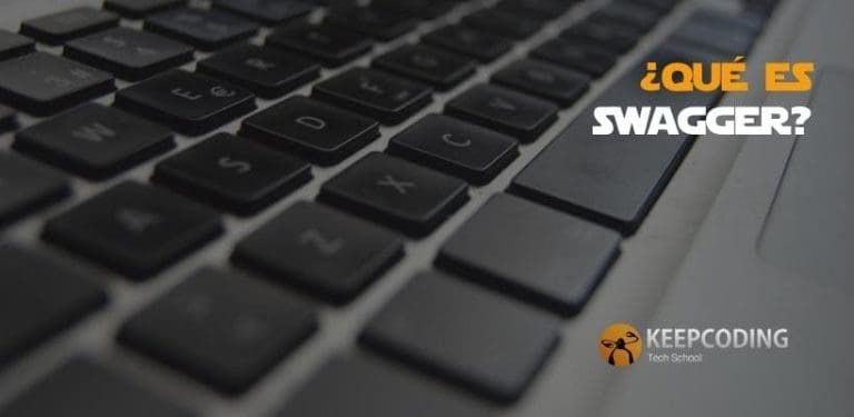 ¿Qué es Swagger? | KeepCoding Bootcamps