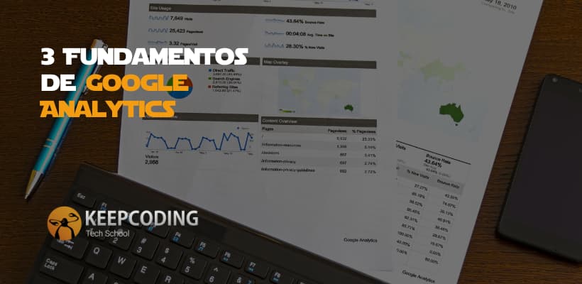 3 fundamentos de Google Analytics | KeepCoding Bootcamps