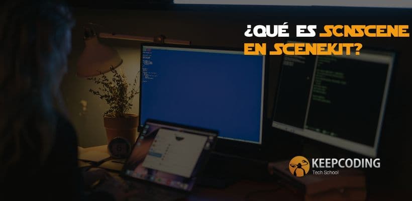 ¿Qué es SCNScene en SceneKit? [2025] | KeepCoding