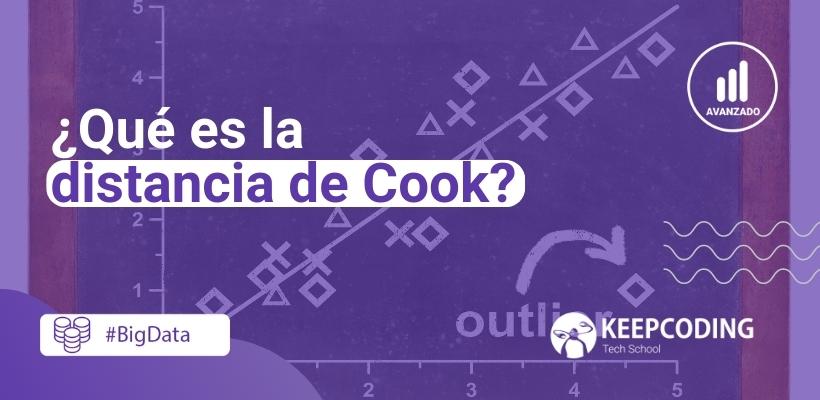 ¿Qué es la distancia de Cook? | KeepCoding Bootcamps