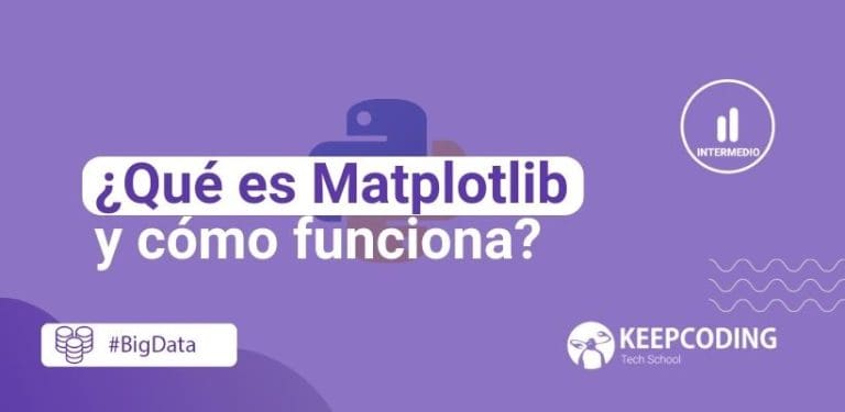 ¿Qué es Matplotlib y cómo funciona? | KeepCoding Bootcamps