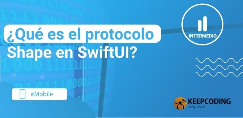 ¿Qué es el protocolo Shape en SwiftUI? [2025]