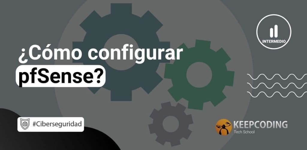 ¿Cómo instalar y configurar pfSense? [2024]