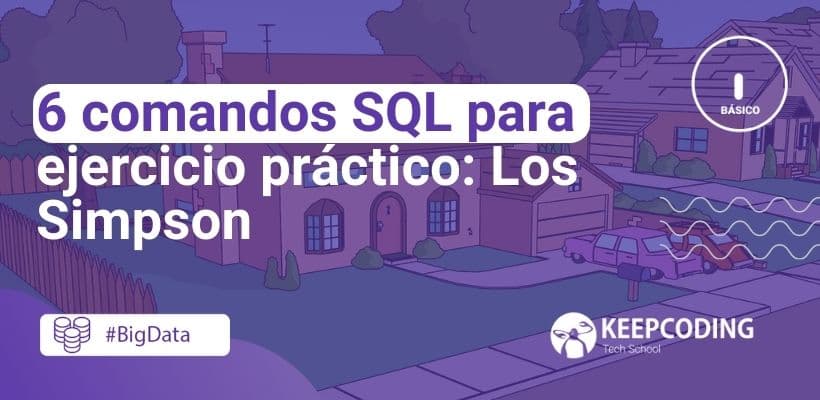6 comandos SQL para ejercicio práctico