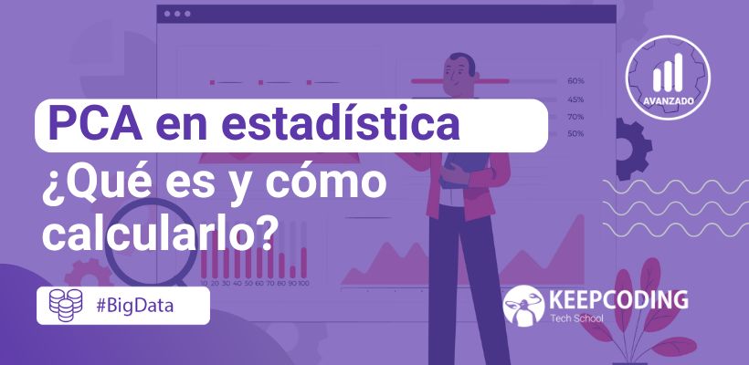 PCA en estadística: ¿Qué es y cómo calcularlo? [2025]