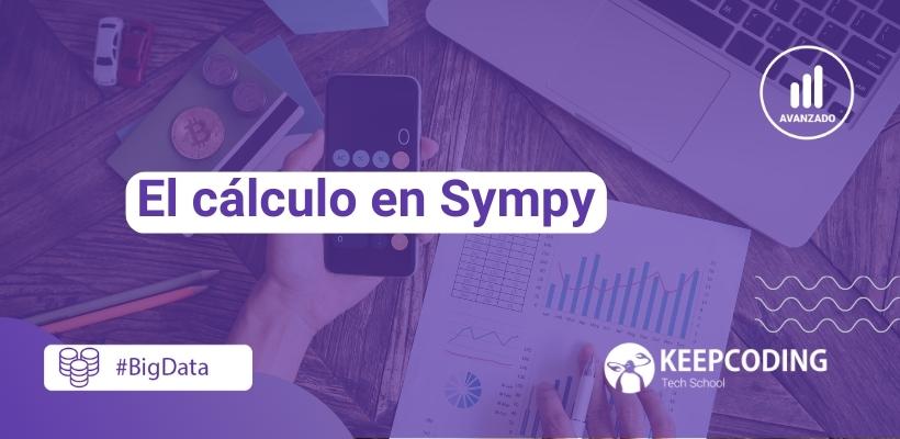 El cálculo en Sympy | KeepCoding Bootcamps