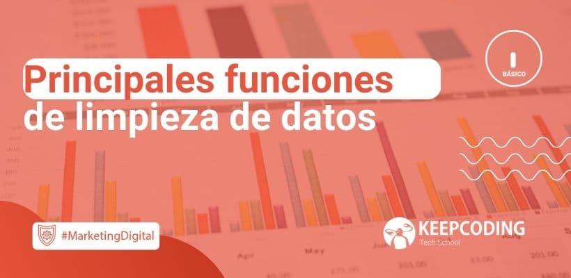 Principales funciones de limpieza de datos [Guía 2025]