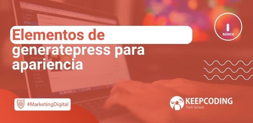 Los elementos de GeneratePress para la apariencia