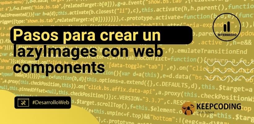 Pasos para crear un lazyImages con web components
