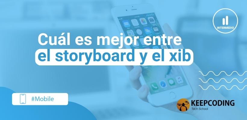 El storyboard y el XIB: ¿cuál es mejor?
