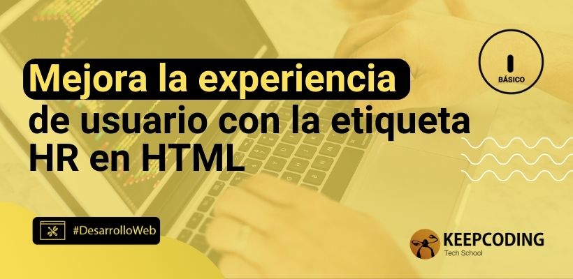 hr en HTML: Todas las claves sobre esta etiqueta [2025]