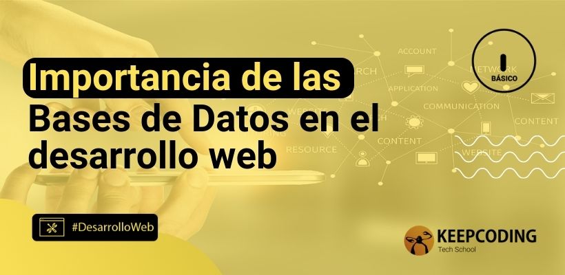 Importancia de las bases de datos [2025] | KeepCoding