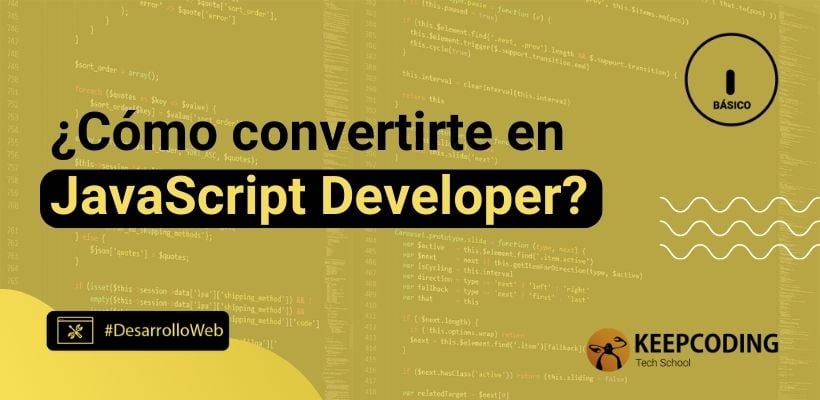 JavaScript Developer: Un perfil tan completo como demandado