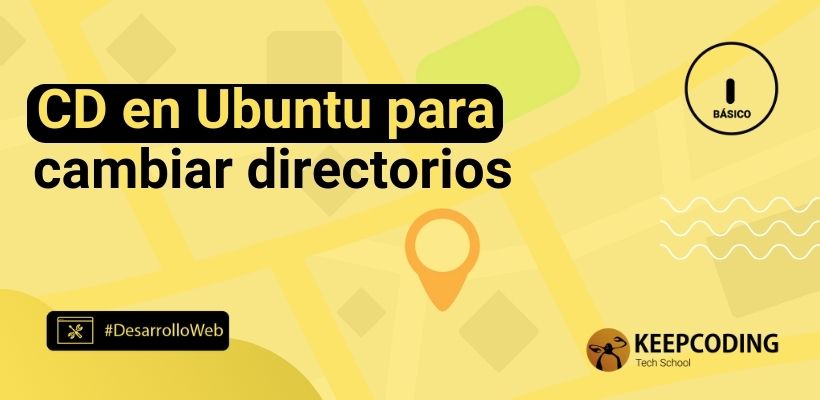 CD en Ubuntu: ¿Qué es y cómo usarlo?