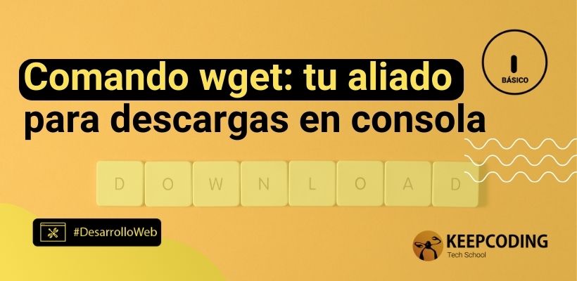 Comando wget: tu aliado para descargas en consola