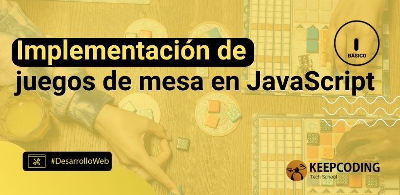 Implementación de juegos de mesa en JavaScript