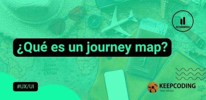 ¿Qué es un journey map? | KeepCoding Bootcamps