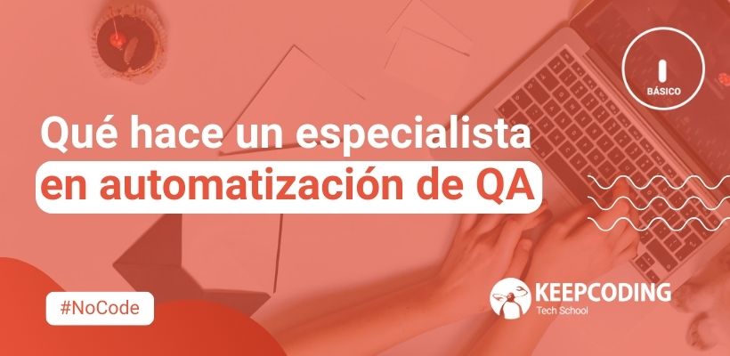 Habilidades clave de un especialista en automatización de QA