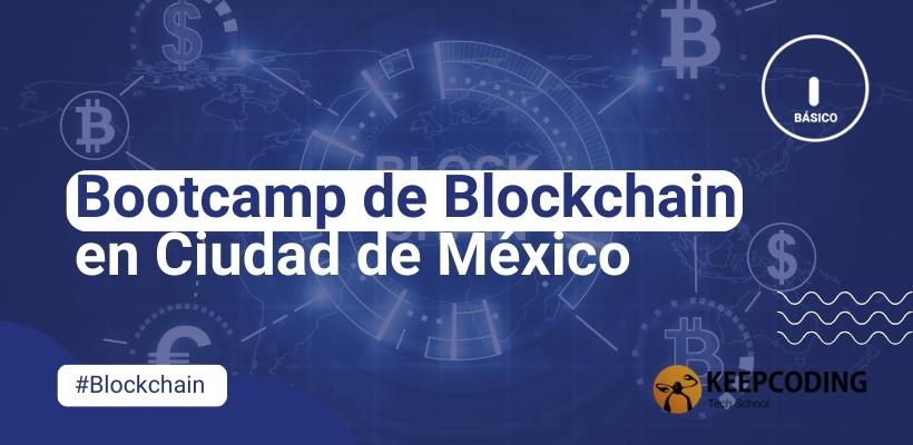 Bootcamp de Blockchain en Ciudad de México | KeepCoding