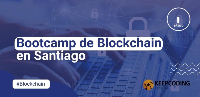 Bootcamp de Blockchain en Santiago | KeepCoding
