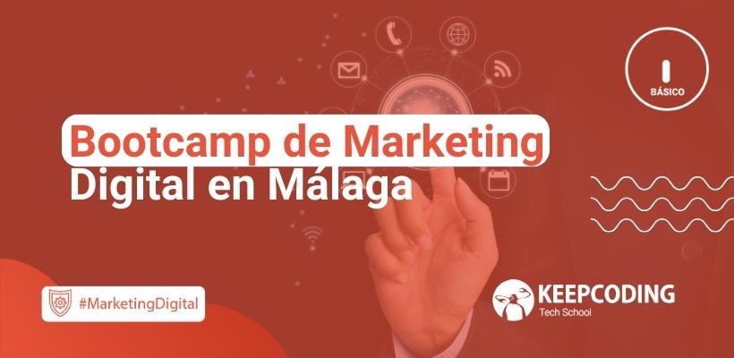 Bootcamp de Marketing Digital en Málaga | KeepCoding