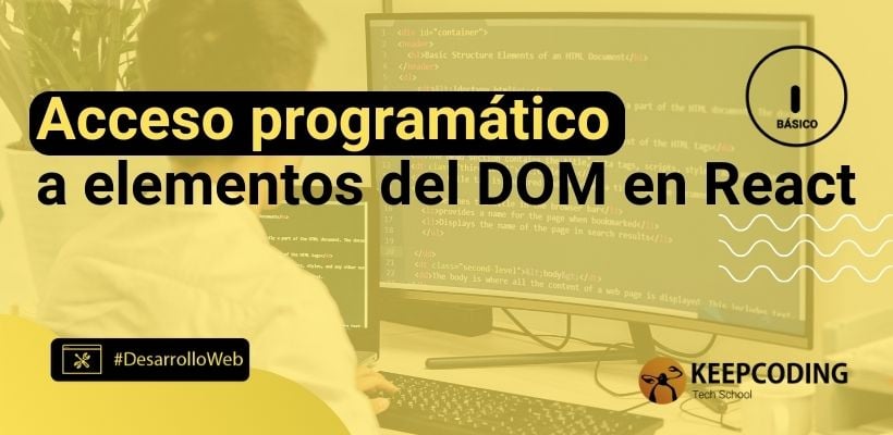 Acceso programático a elementos del DOM en React