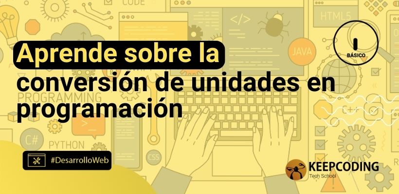 Qué es la conversión de unidades en programación