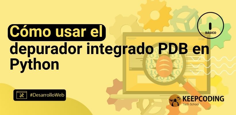 Cómo usar el depurador integrado PDB en Python