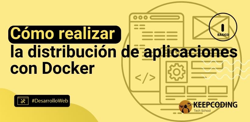 Distribución de aplicaciones con Docker [2025]